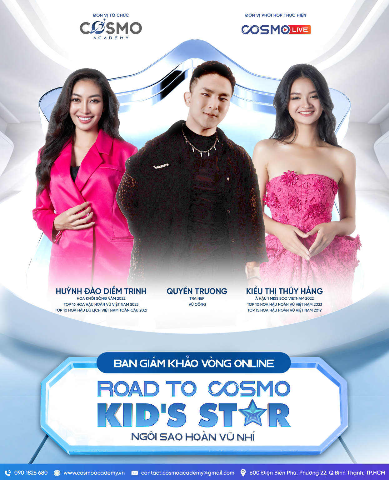 HOA KHÔI DIỄM TRINH, Á HẬU KIỀU HẰNG, VŨ CÔNG QUYỀN TRƯƠNG LÀ GIÁM KHẢO ...